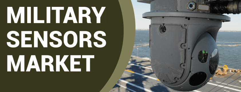 Military Sensor Market: Regaining Its Glory| TE Connectivity, Raytheon ...