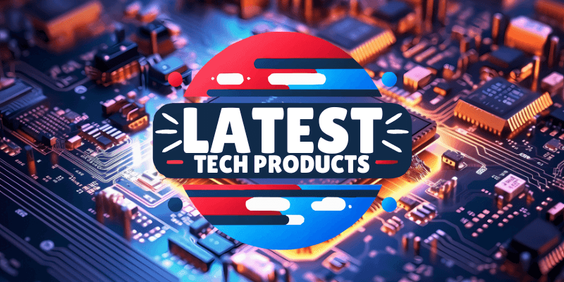 Introducing LatestTechProducts.com: Your Ultimate Destination for ...