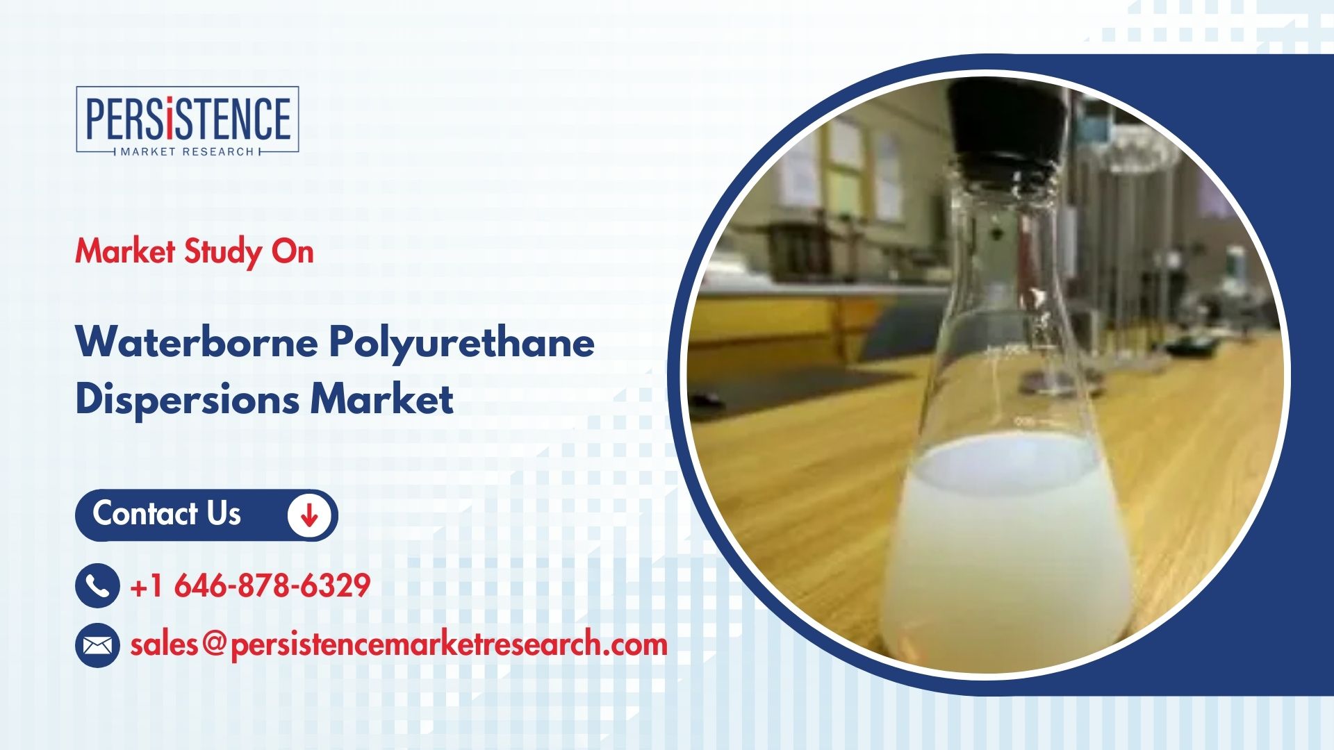 Waterborne Polyurethane Dispersions Market Predicted to Reach US$3.02 ...