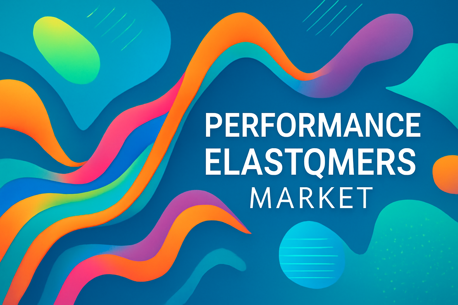 Performance Elastomers Market Hits New High | Major Giants DuPont ...