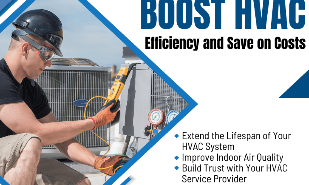5 Tips to Boost HVAC Efficiency and Save on Energy Costs