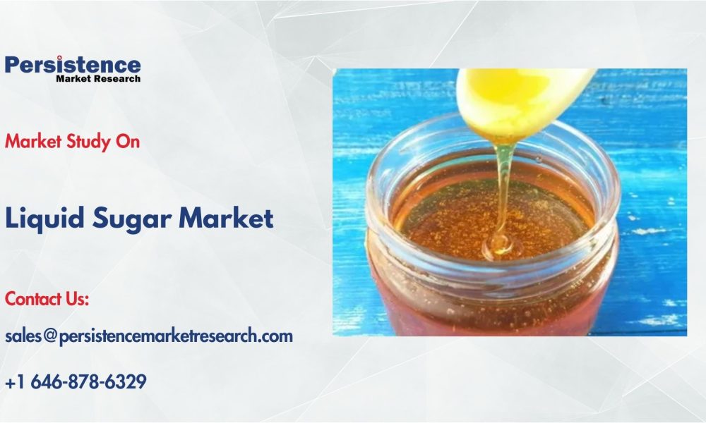Liquid Sugar Market to Reach US$126.9 Mn by 2032, Driven by Food ...