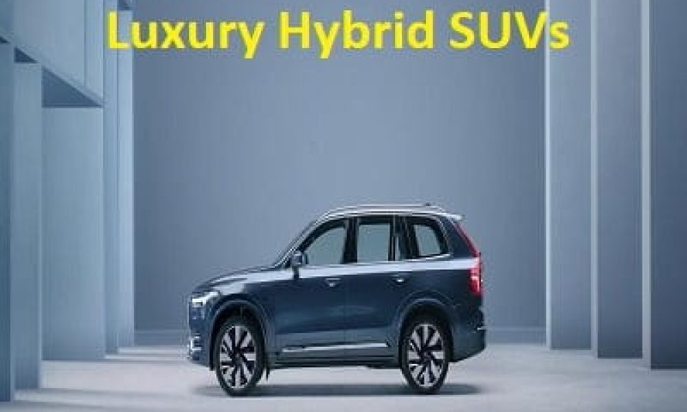 Luxury Hybrid SUVs Market is Set To Fly High in Years to Come - Newstrail